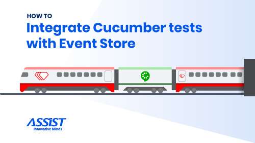 How To Integrate Cucumber Tests With Rails Event Store Assist Software